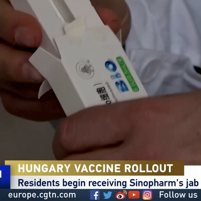Hungarians start to receive doses of China's Sinopharm vaccine - CGTN