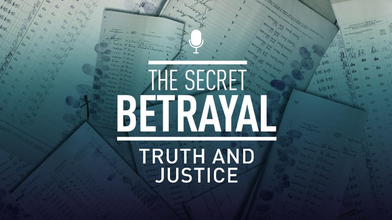 The Secret Betrayal podcast 3/3: Truth and justice - CGTN